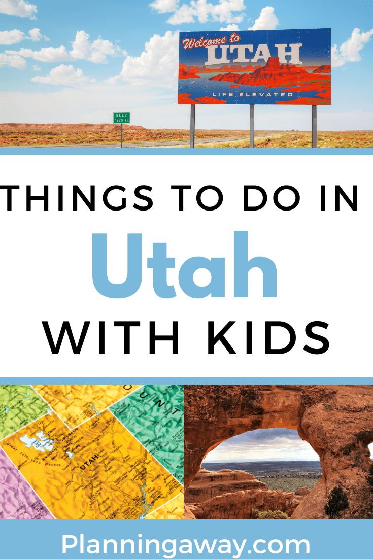 35 Amazing Things To Do In Utah With Kids – Planning Away