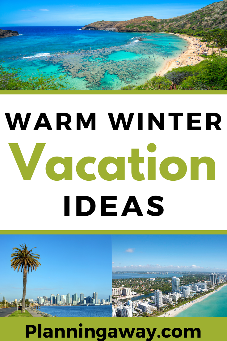27 Best Warm Winter Vacations In The USA For Families (Let's Leave The ...